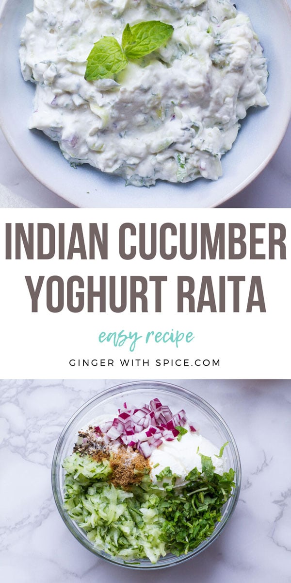 Refreshing Indian Raita Recipe (Yoghurt Cucumber Dip) - Ginger with Spice